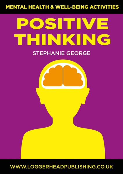 Positive Thinking: Mental Health | CreativeTherapyStore